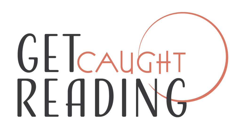 Get Caught Reading – Sponsored by Every Child a Reader